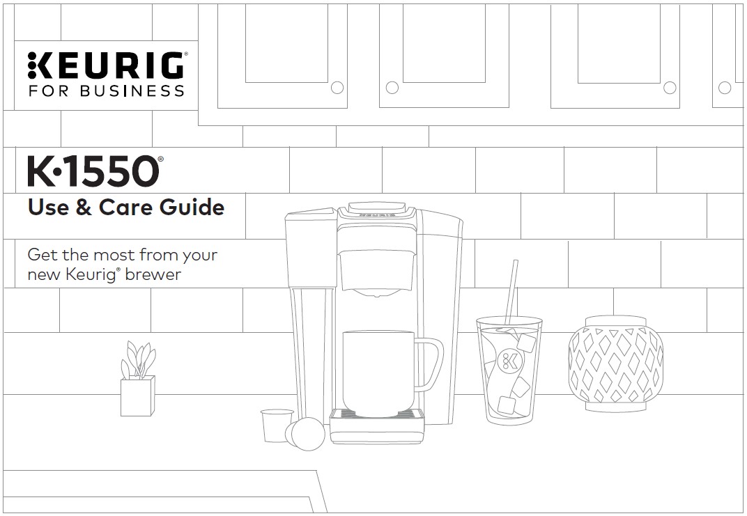 Keurig® K-1550™ Small Business Coffee Maker Use & Care Guide ...